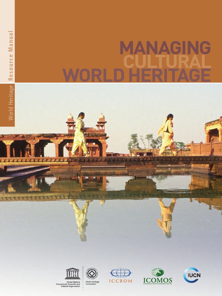 Managing cultural world heritage | World Heritage Site | Cultural Heritage