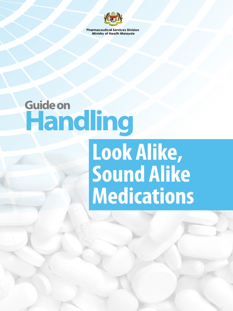 Guide on Handling Look-Alike, Sound-Alike Medications | PDF | Medical ...