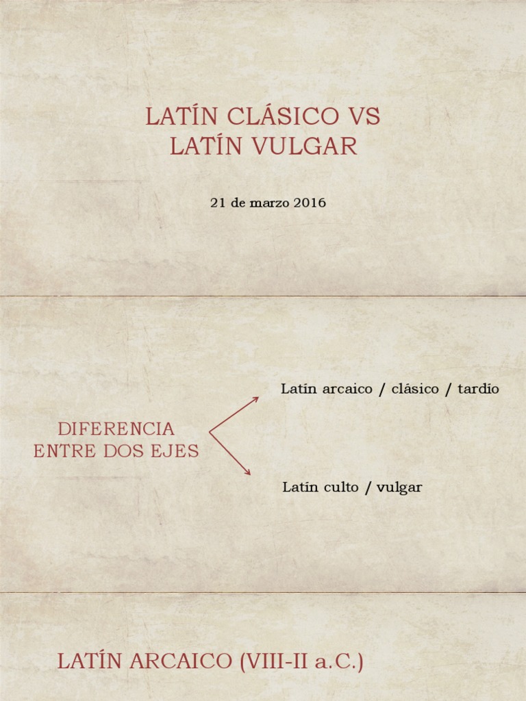 Diferencias entre latín clásico y vulgar | PDF | latín | Idiomas