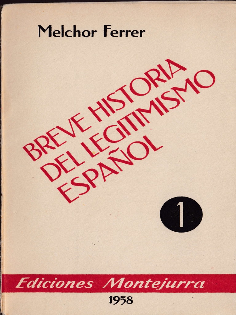 Breve Historia Del Legitimismo Español - Melchor Ferrer | PDF | España ...