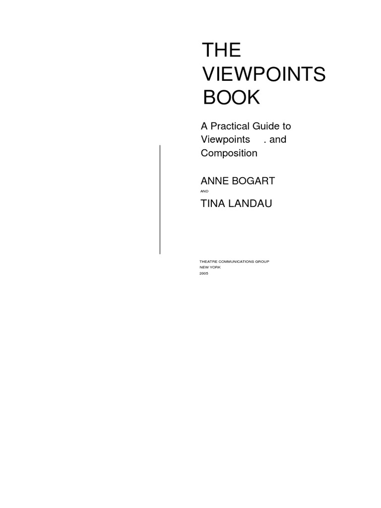 Anne Bogart and Tina Landau The Viewpoints Book PDF | PDF | Gesture | Composition (Visual Arts)