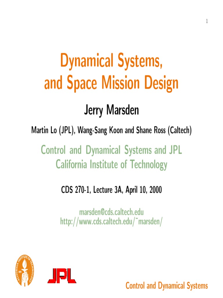 Dynamical Systems, and Space Mission Design: Jerry Marsden | PDF ...