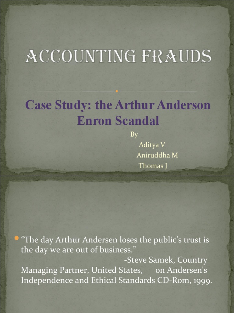 Arthur Andersen and the Enron Scandal Analysis | PDF | Financial Audit ...