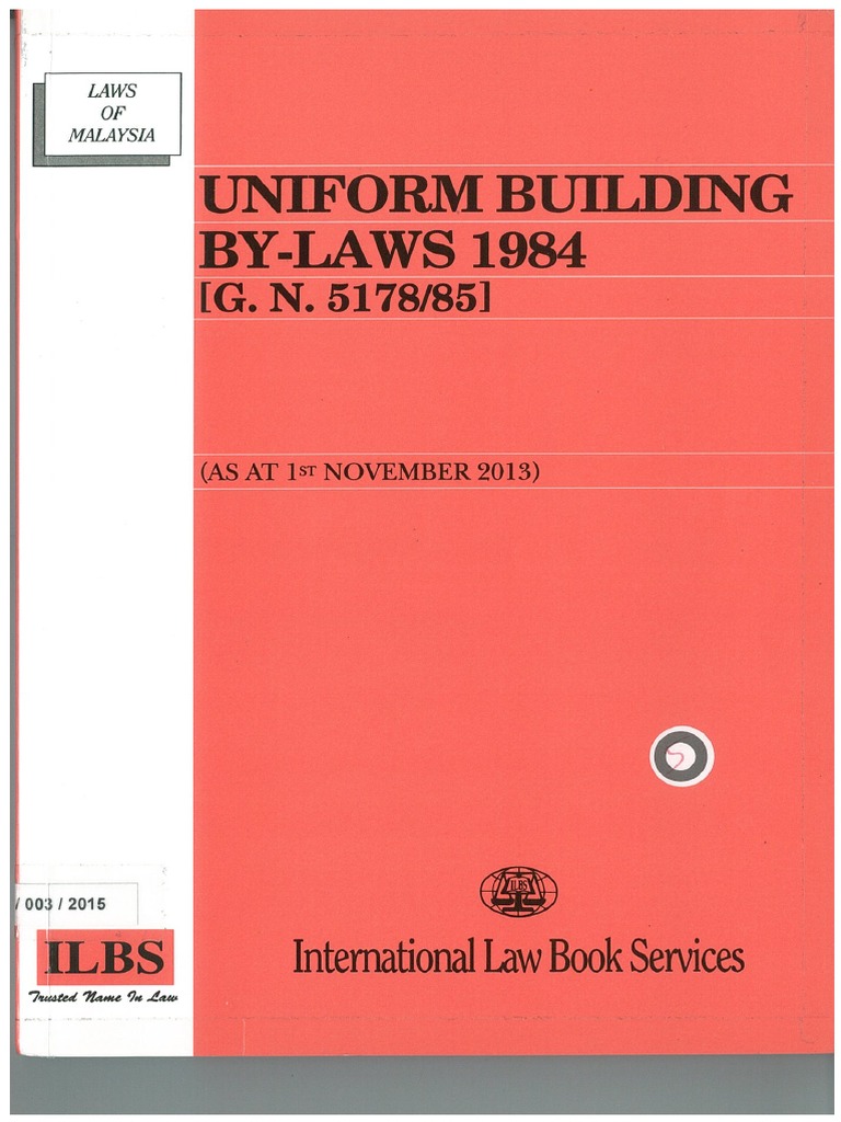 Laws of Malaysia-Uniform Building by Laws 1984 (Amendment Up To 2013) PDF