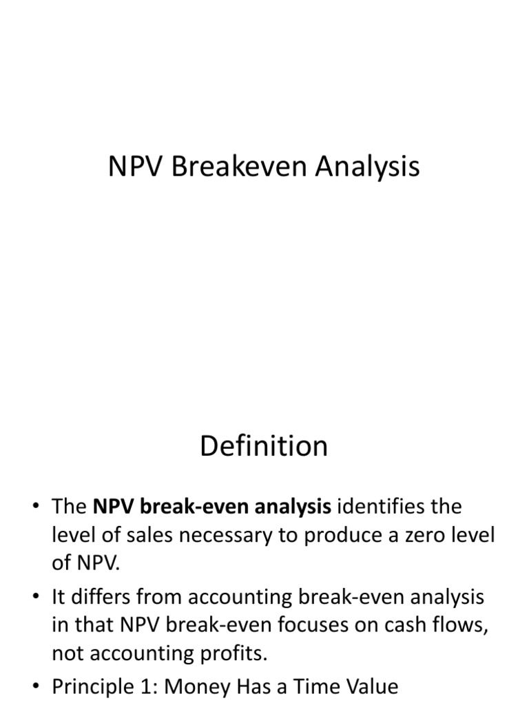 NPV Breakeven Analysis | PDF | Net Present Value | Accounting