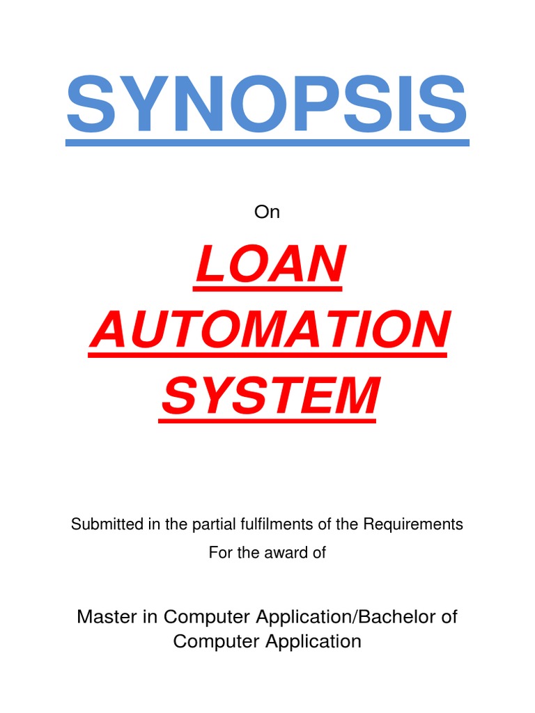 128-Loan Automation System - Synopsis | PDF | Databases | Online And Offline