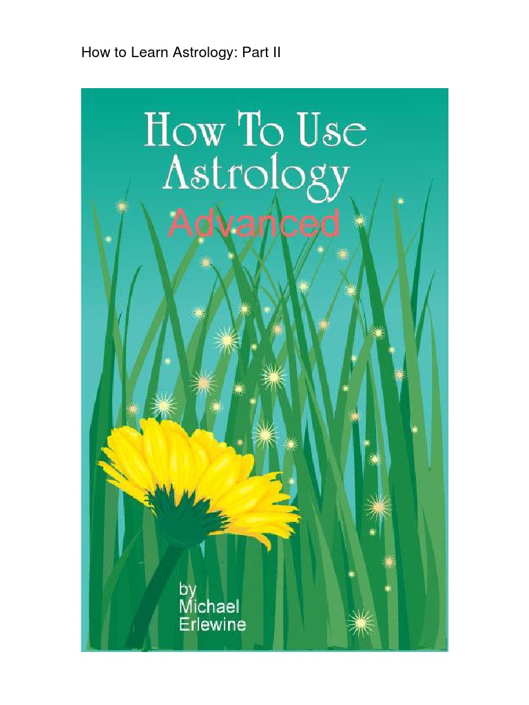 How To Use Astrology Part.2 | PDF | Astrological Sign | Planets In ...