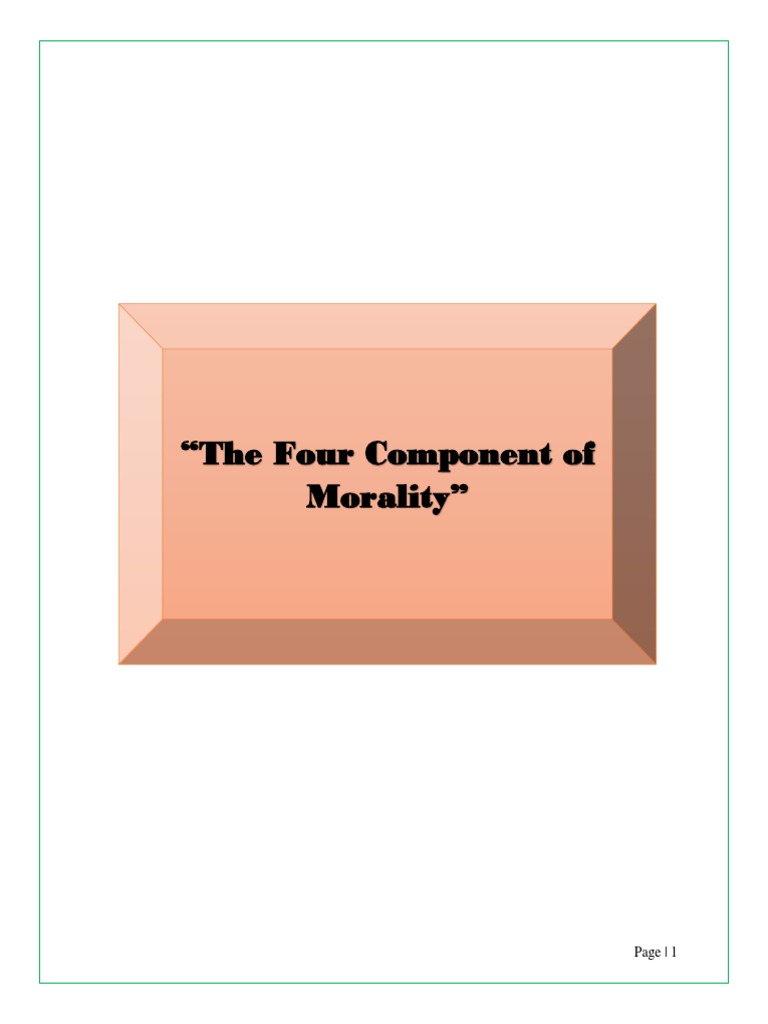 Four Component of Moral Characters | PDF | Morality | Reason