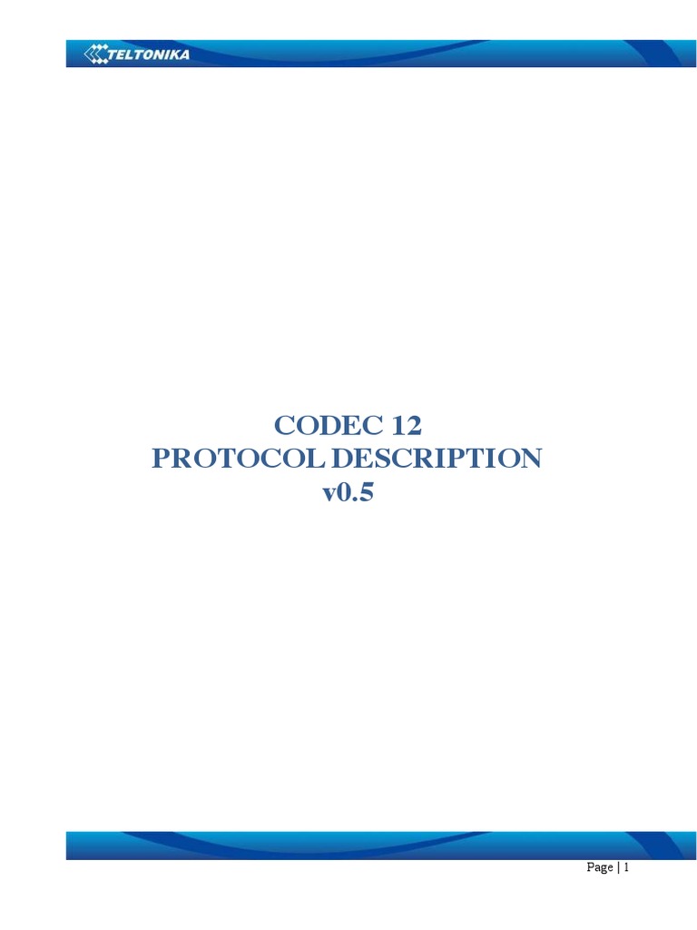 Codec 12 Protocol Description Ver 0.5 | PDF | Transmission Control ...