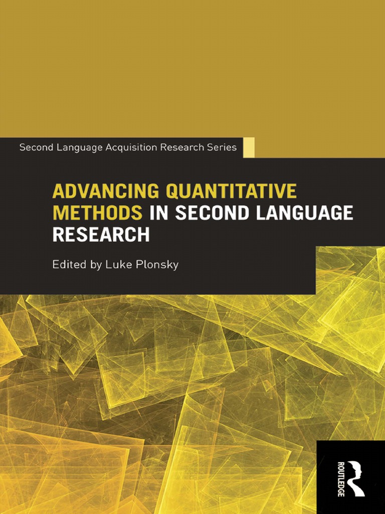 (Luke Plonsky) Advancing Quantitative Methods in S PDF | PDF | Second ...