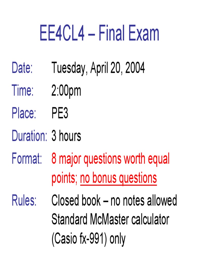EE4CL4 - Final Exam: Date: Time: Place: Duration: Format: Rules | PDF
