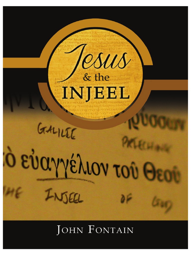 Jesus & the Injeel - John Fontain | Jesus In Islam | Bible