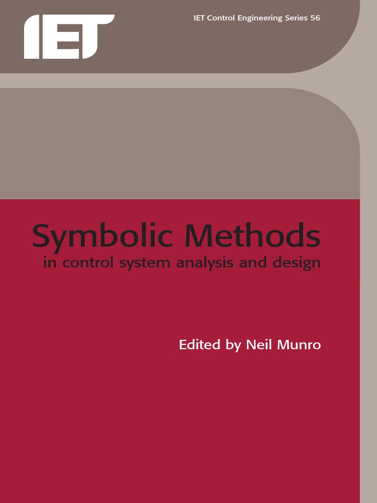 Symbolic Methods in Control System Analysis and Design (IET Control Engineering Series Vol. 56 ...