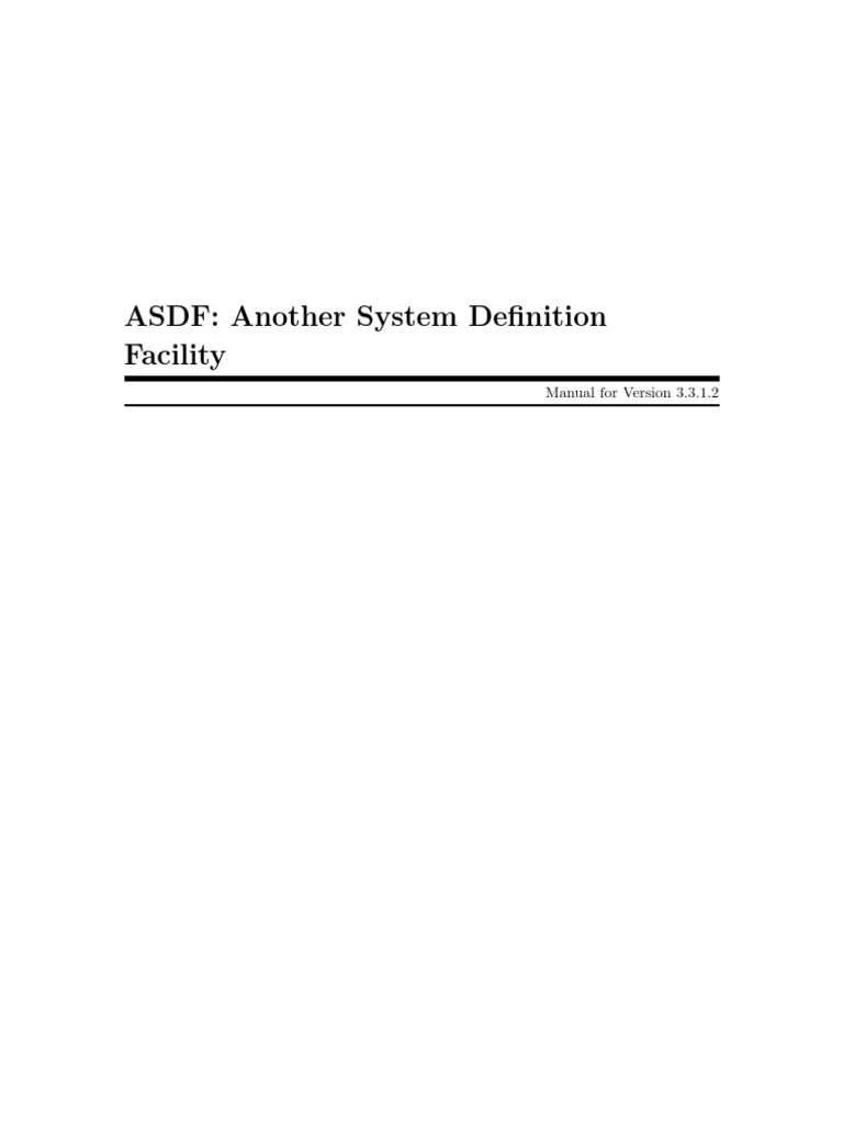 ASDF: Another System Definition Facility: Manual For Version 3.3.1.2 | PDF | Computer File ...