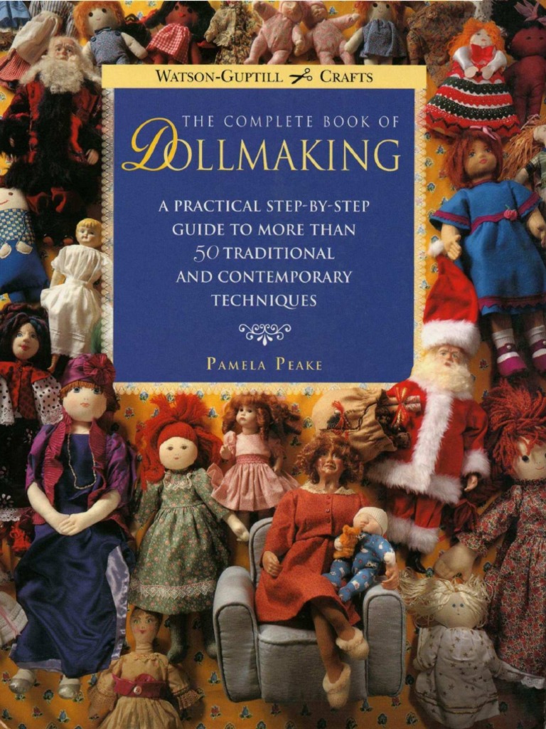The Complete Book of Dollmaking | PDF
