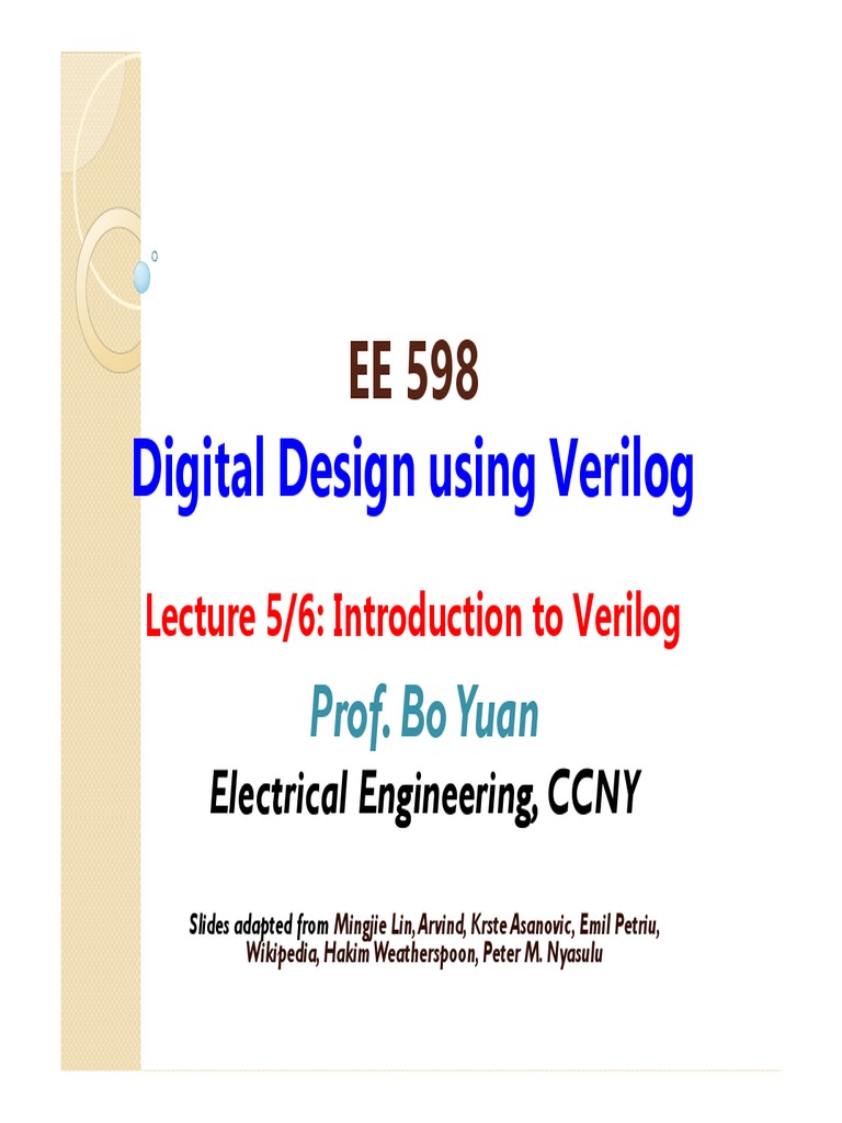 Digital Design Using Verilog: Prof. Bo Yuan | PDF | Hardware ...