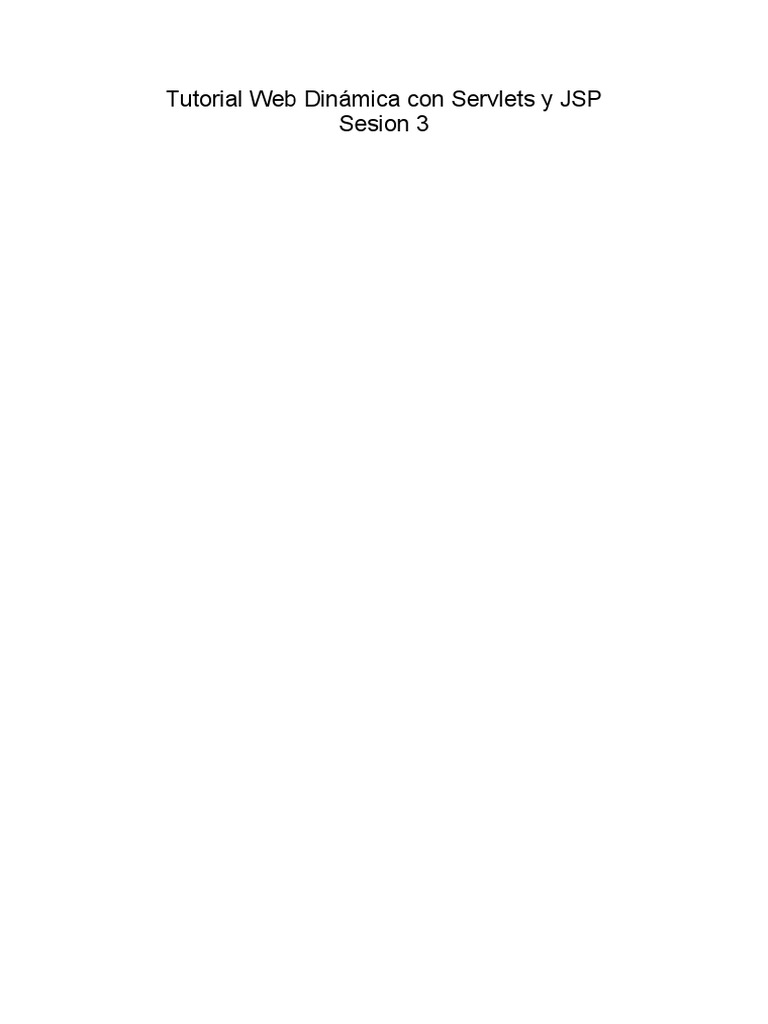 07 - Tutorial Web Dinámica Con Servlets y JSP PDF | PDF | Páginas del servidor Java | Java ...