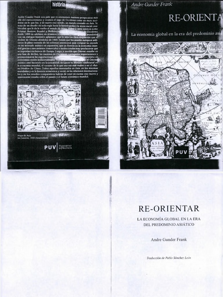 Andre Gunder Frank Re Orientar La Economc3ada Global en La Era Del ...