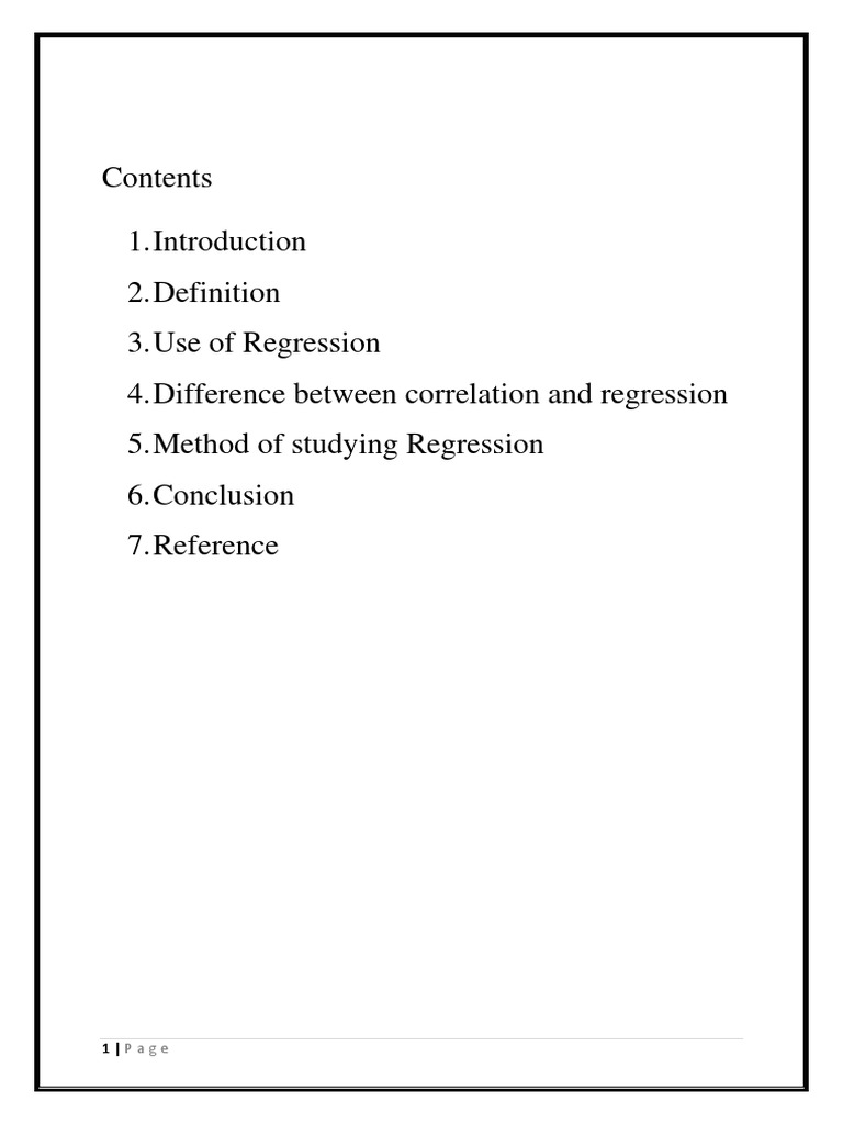 Definition 3. Use of Regression 4. Difference Between Correlation and Regression 5. Method of ...
