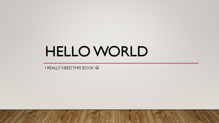 Hello World: I Really Need This Book | PDF