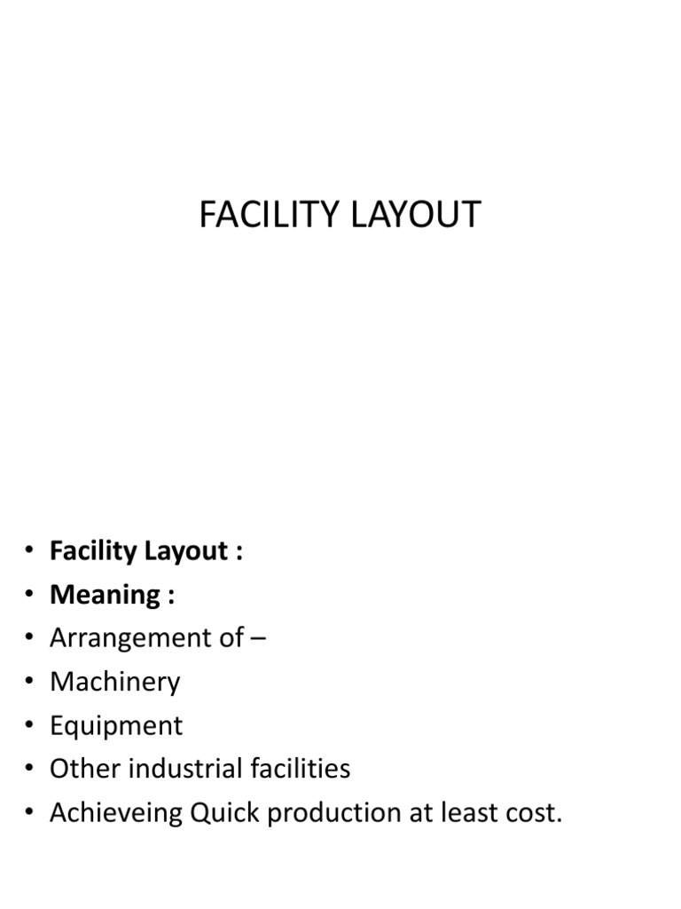 An In-Depth Look at Facility Layout Types: Product, Process, Fixed ...