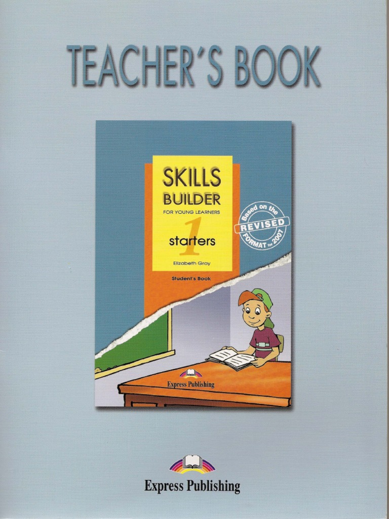 SKILLS BUILDER Starters 1 - Teacher's Book