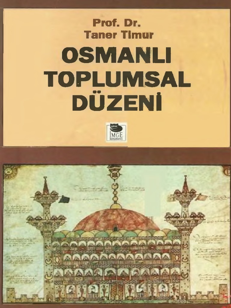 Taner Timur - Osmanlı Toplumsal Düzeni PDF | PDF