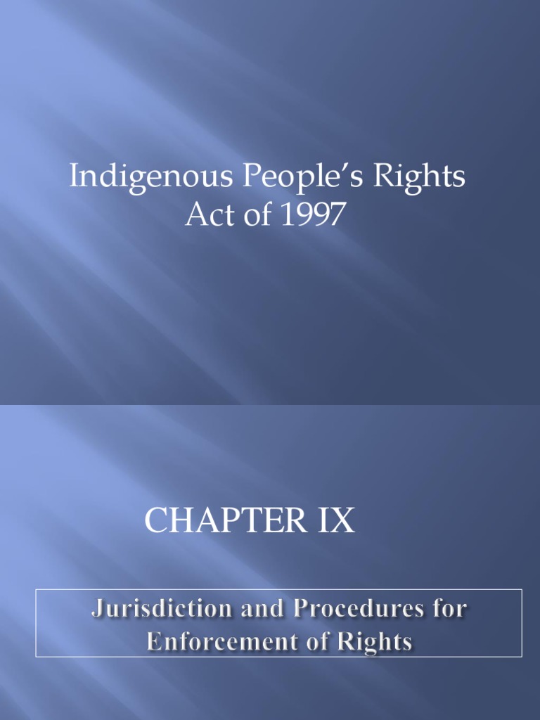 Indigenous People's Rights Act of 1997 | PDF | Injunction | Jurisdiction