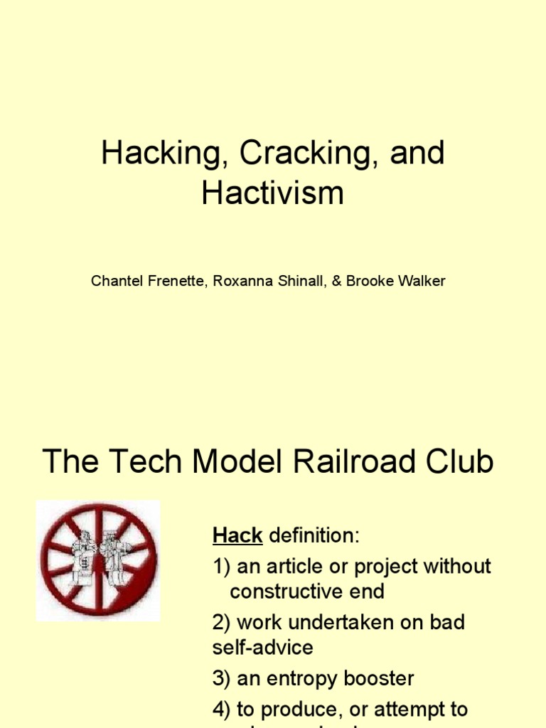 Hacking, Cracking, and Hactivism: Chantel Frenette, Roxanna Shinall ...