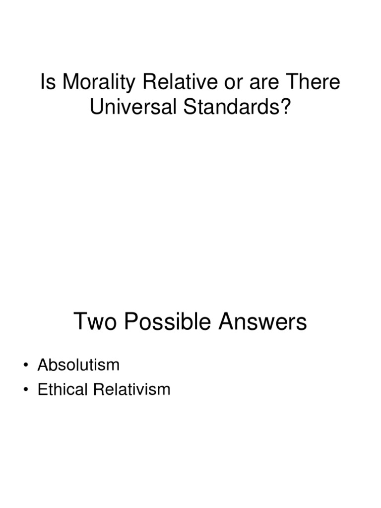 Ethical Relativism | PDF | Relativism | Morality
