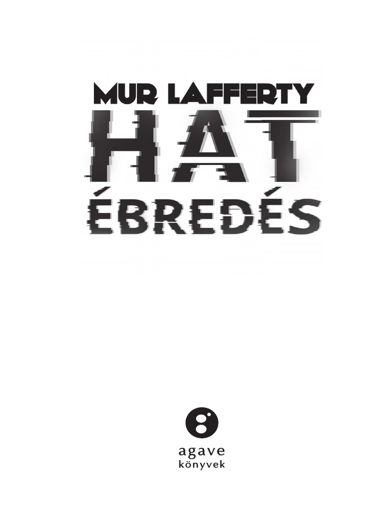 Mur Lafferty: Hat Ébredés | PDF