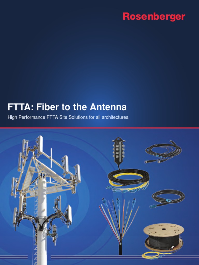 FTTA: Fiber to the Antenna: High Performance FTTA Site Solutions for ...