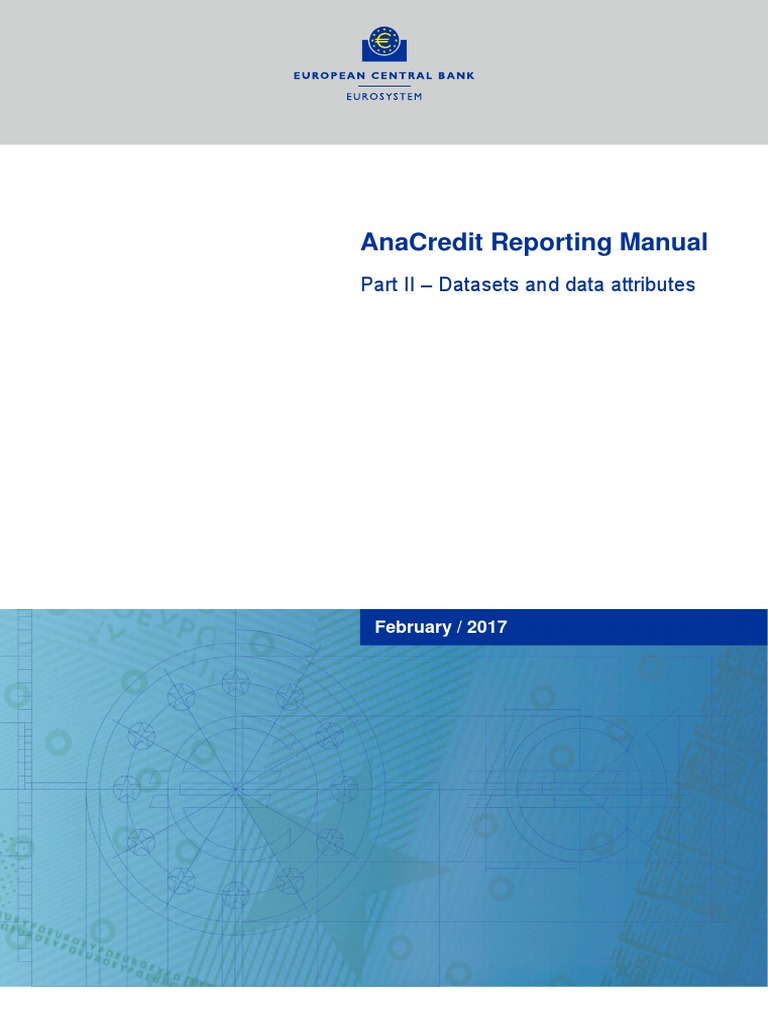 AnaCredit Manual Part II Datasets and Data Attributes - en | PDF | Data ...