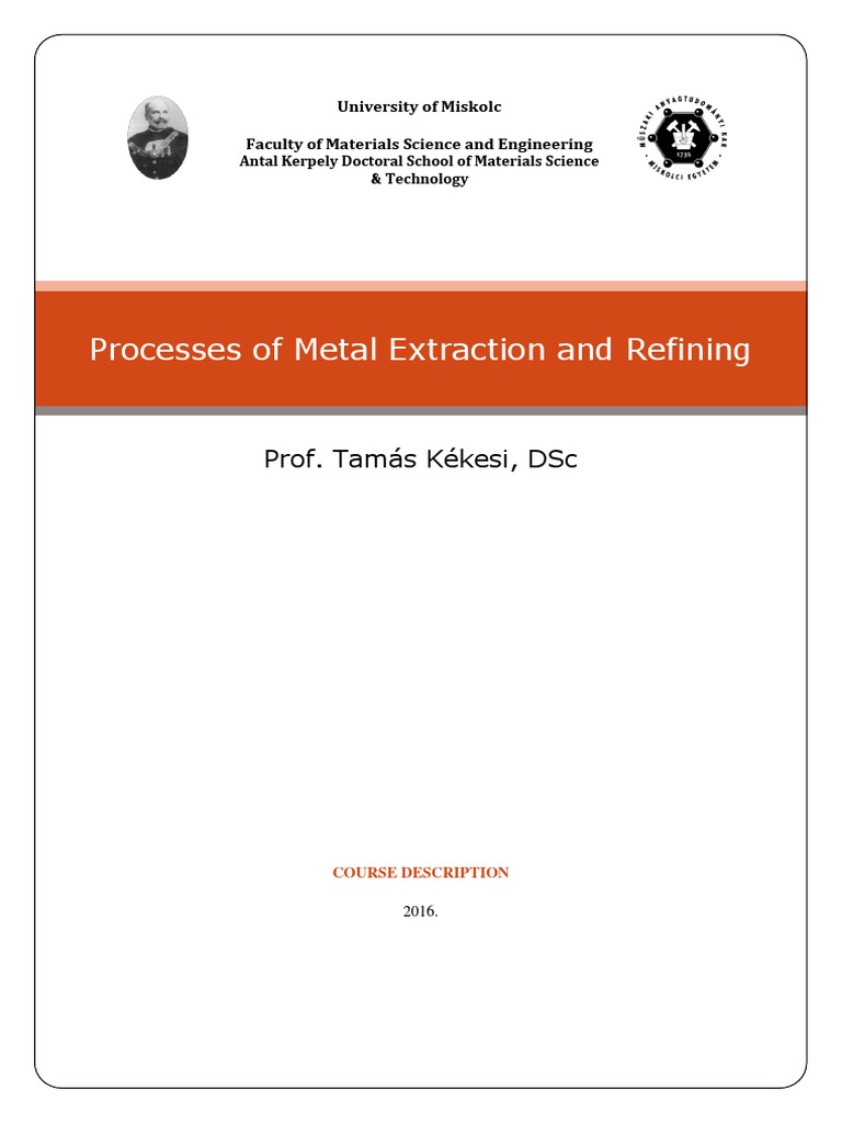 Processes of Metal Extraction and Refining: An In-Depth Look at ...
