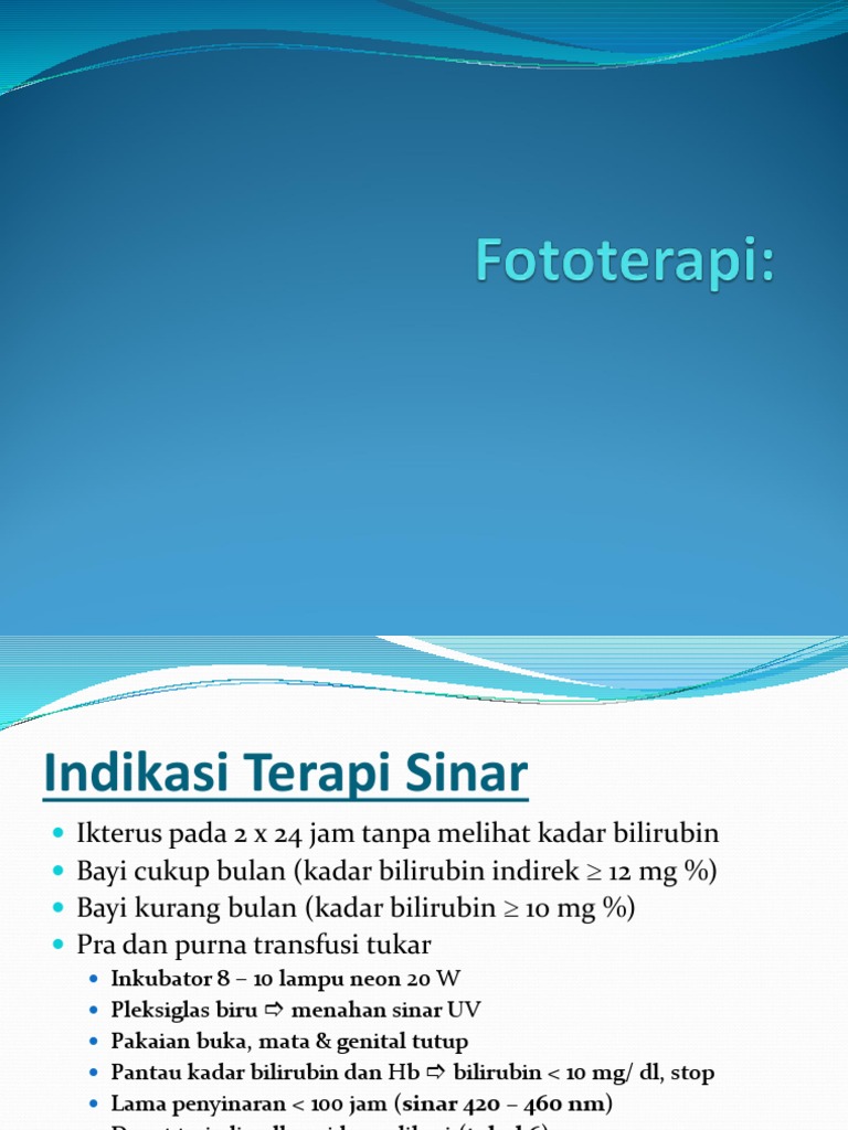 Indikasi dan Lama Fototerapi Bayi | PDF