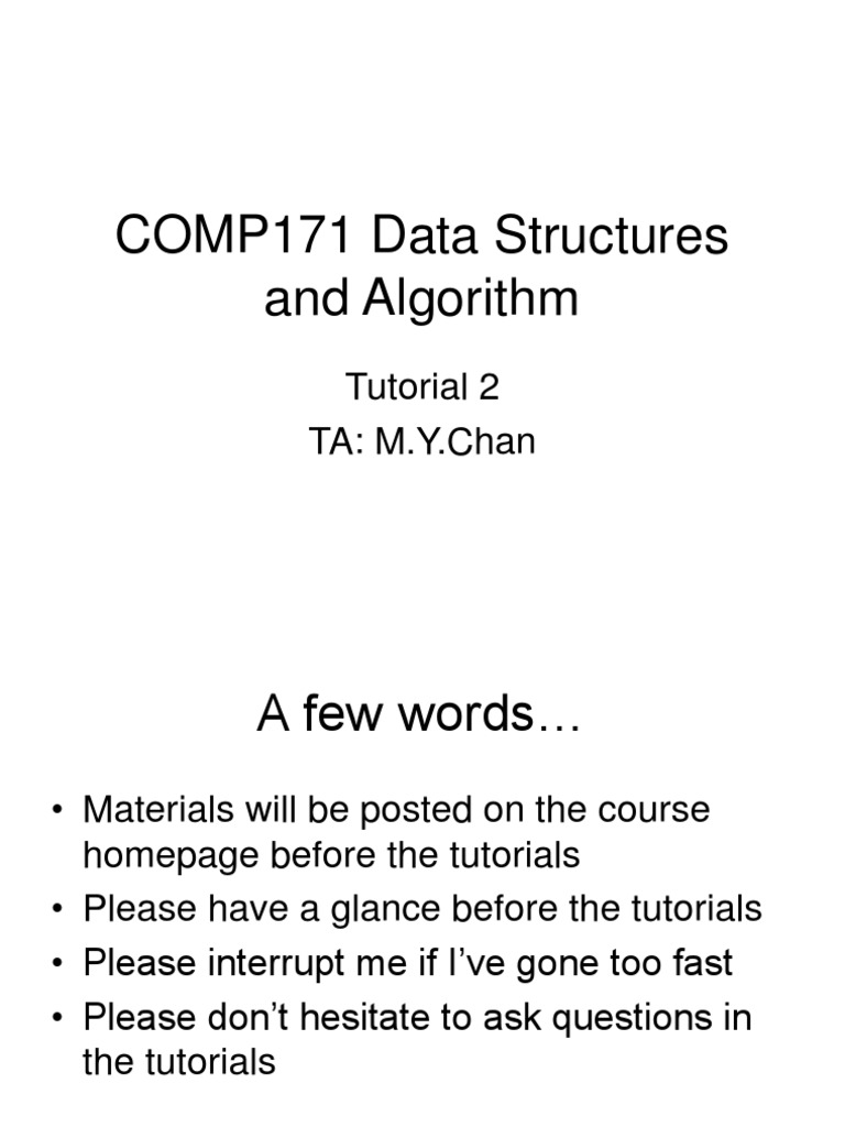 COMP171 Data Structures and Algorithm: Tutorial 2 TA: M.Y.Chan | PDF | Recursion | Class ...