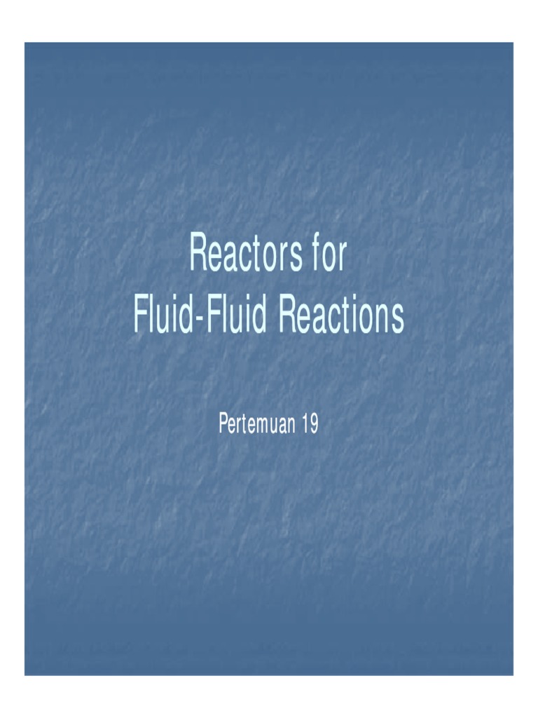 Fluid Fluid Reactors | Download Free PDF | Chemical Reactor | Gases