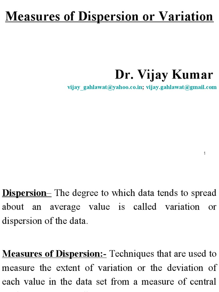 Measures of Dispersion or Variation: Vijay - Gahlawat@yahoo - Co.in ...