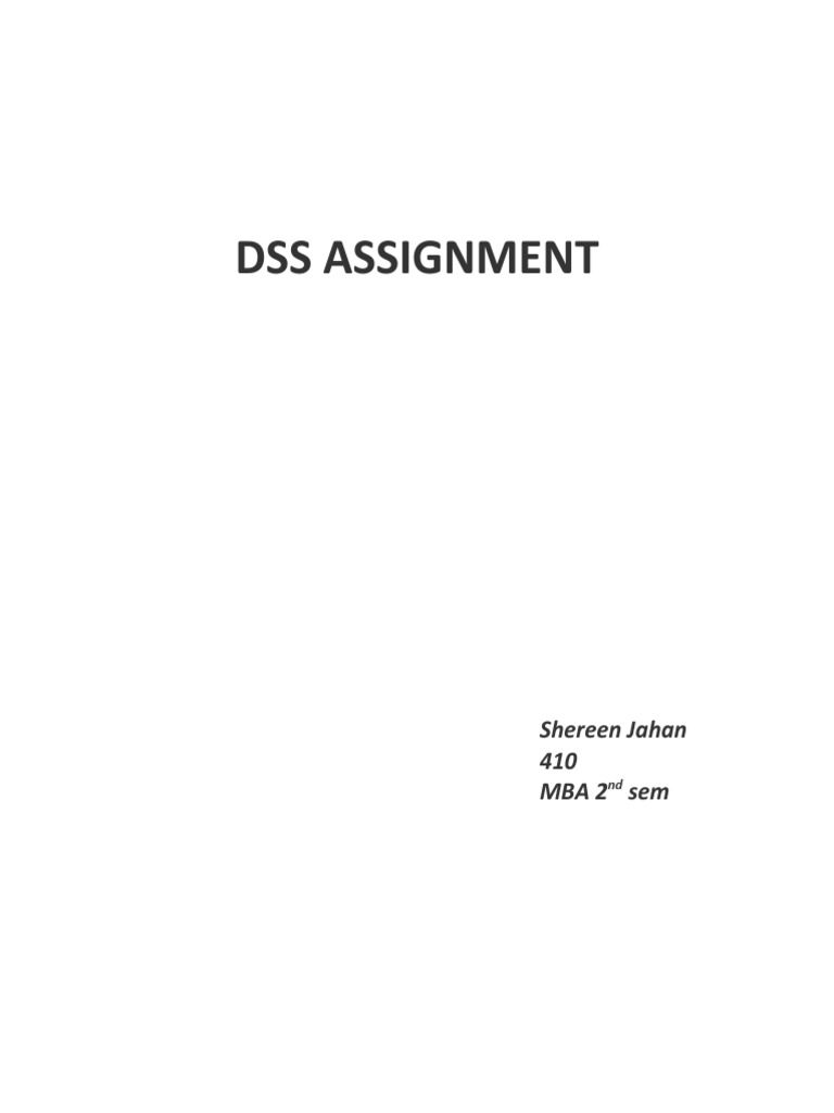 Dss Assignment: Shereen Jahan 410 Mba 2 Sem | PDF | Databases | Business