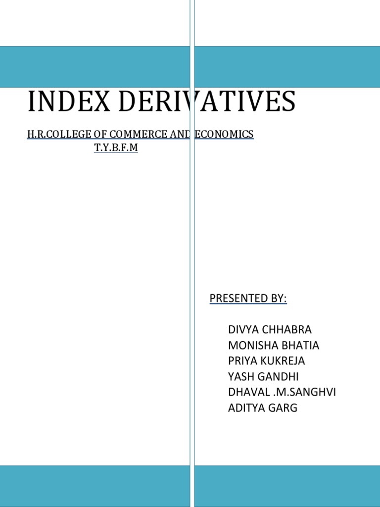 Index Derivatives: H.R.College of Commerce and Economics T.Y.B.F.M ...