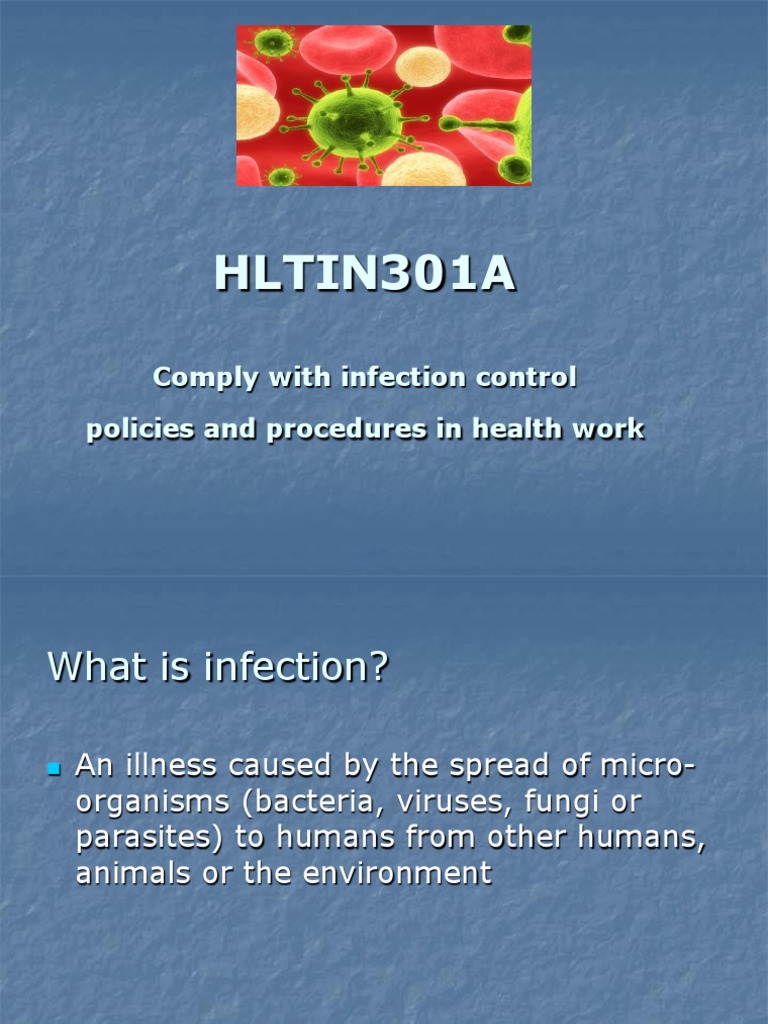 HLTIN301A: Comply With Infection Control Policies and Procedures in ...