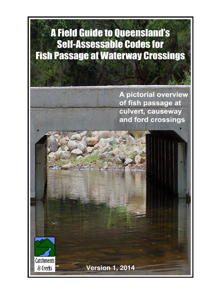 A Field Guide To Queenslands Self Assessable Codes For Fish Passage at ...