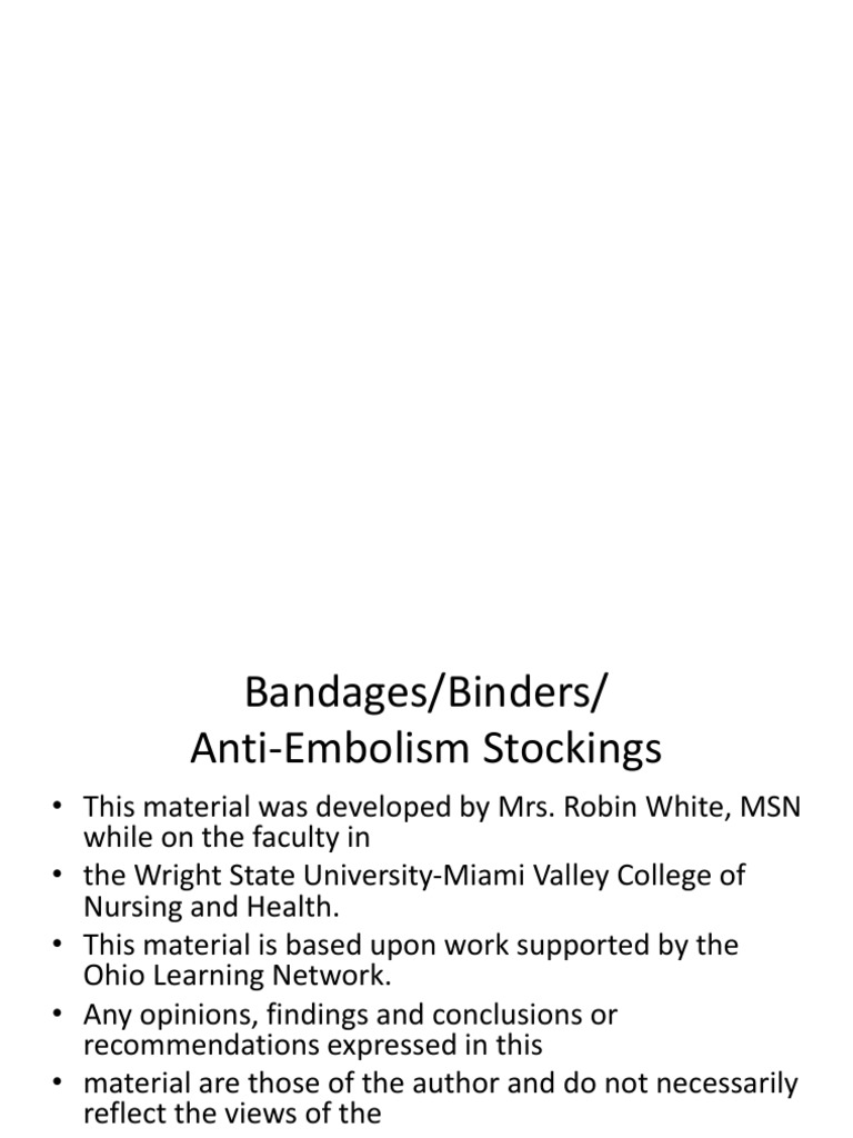 Guide to Bandages, Binders, and Anti-Embolism Stockings: Purposes ...