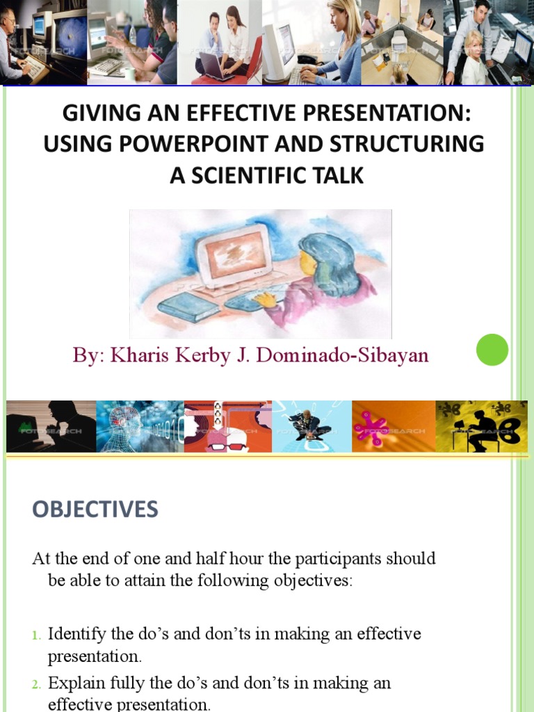 Giving An Effective Presentation: Using Powerpoint and Structuring A ...