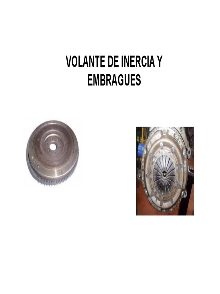 Volante de Inercia y Embragues | PDF | Embrague | Transmisión automática