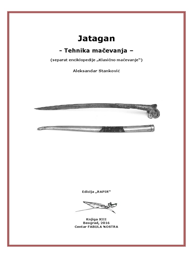 Macevanje - Jatagan - Tehnika Borbe - Aleksandar Stankovic | PDF