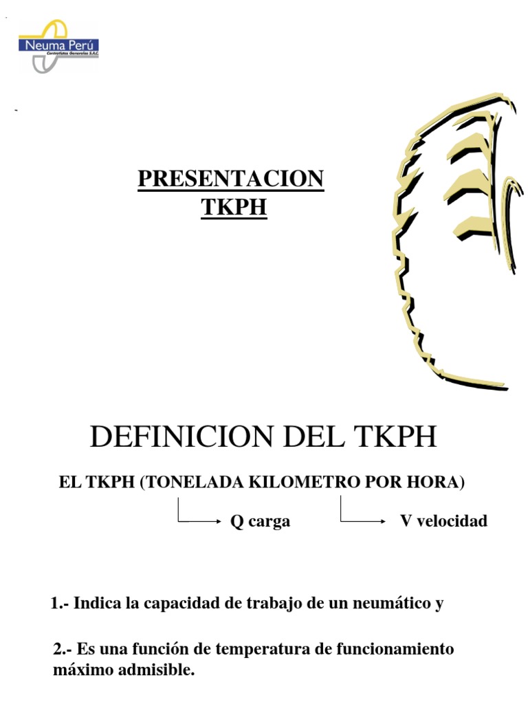 Cálculo y Optimización del TKPH de Neumáticos en Minería | PDF ...