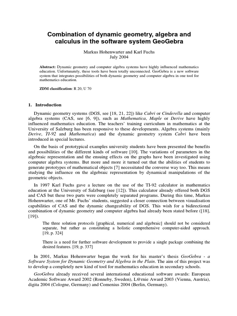Combination of Dynamic Geometry, Algebra and Calculus in The Software ...