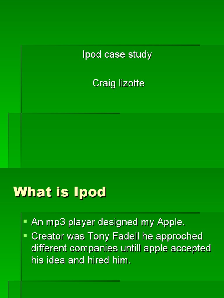 Ipod Case Study | PDF | I Pod | Apple Inc.