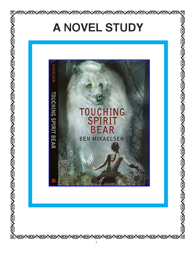 Touching Spirit Bear-1 | PDF | Reading Comprehension | Behavior